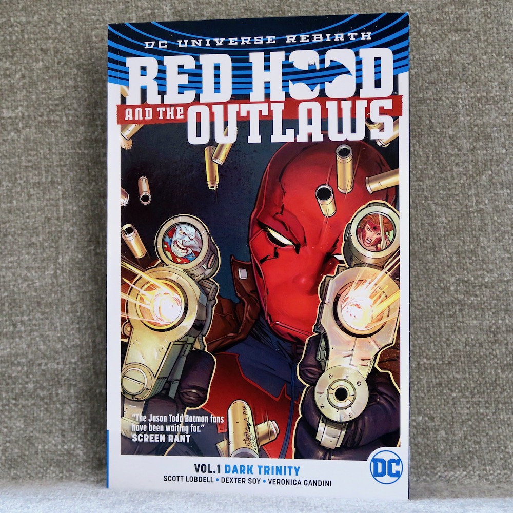 Reviewlets: Red Hood and the Outlaws Vol. 1 Dark Trinity & Whiskey in a ...